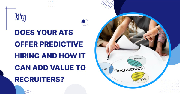 Does your ATS offer predictive hiring and how it can add