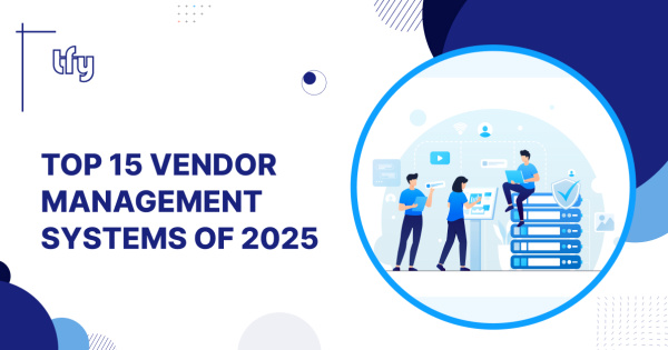 Top 15 Vendor Management Systems of 2025
